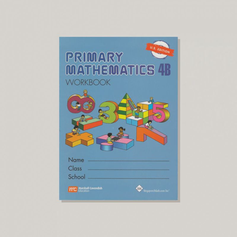 Primary Mathematics Workbk 4B U.S. Edition