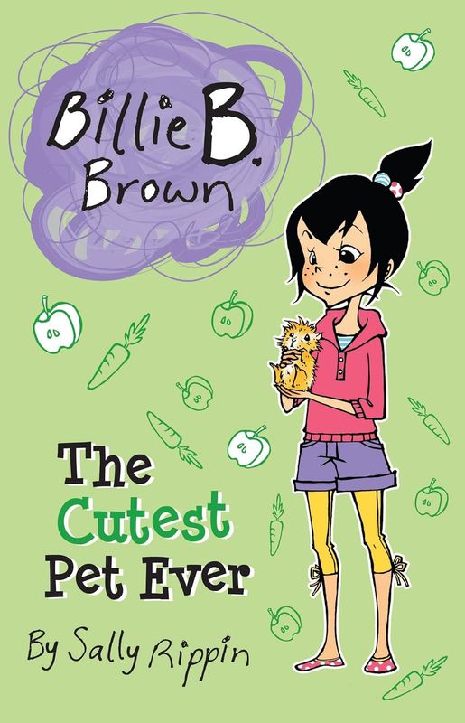 The Cutest Pet Ever (Billie B. Brown)