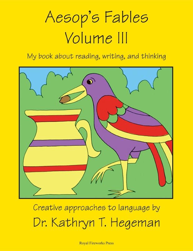 Aesop's Fables Volume 3 about reading, writing and thinking