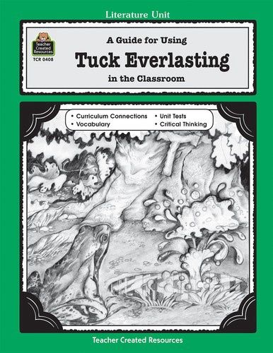 A Guide for Using Tuck Everlasting