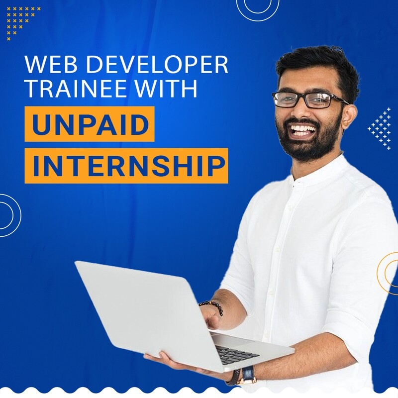 Web Developer Trainee with Unpaid Internship