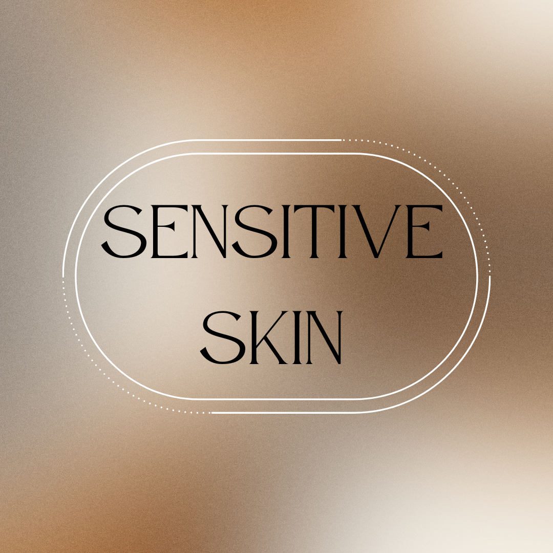 Sensitive Skin