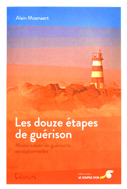 Les douze étapes de la guérison