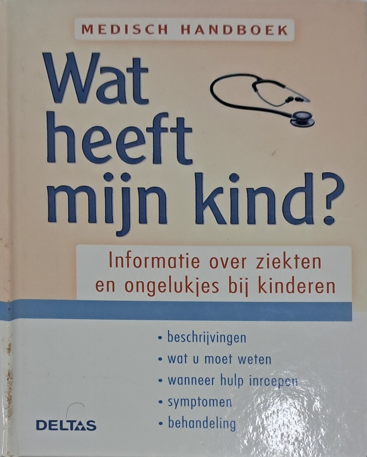 Wat heeft mijn kind?