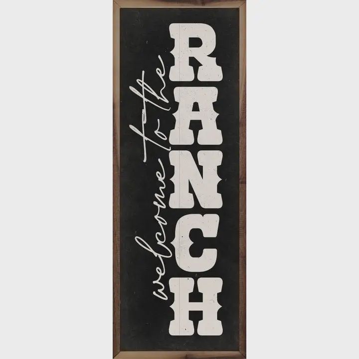 Welcome To the Ranch