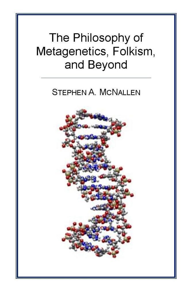 The Philosophy of Metagenetics, Folkism and Beyond – Store – Stephen ...