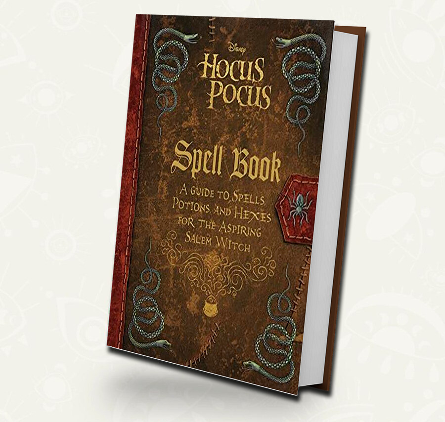 El Libro De Hechizos De Hocus Pocus - Disney El Libro De Hechizos De Hocus Pocus - Disney