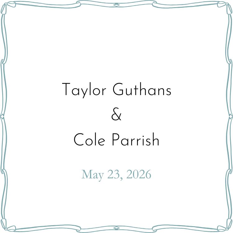 Taylor Guthans & Cole Parrish