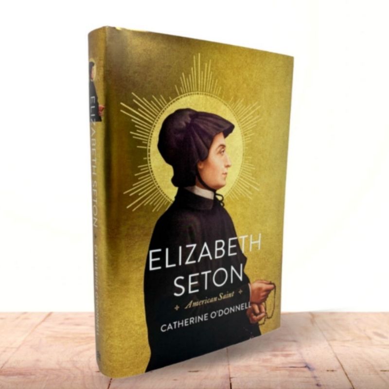 Elizabeth Seton: American Saint