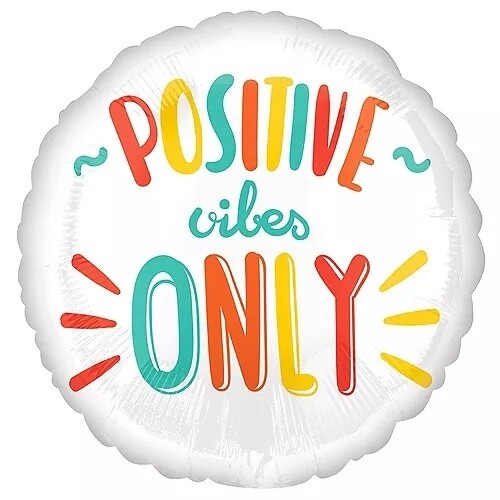 Foil Balloon - Positive Vibes Only - 18"