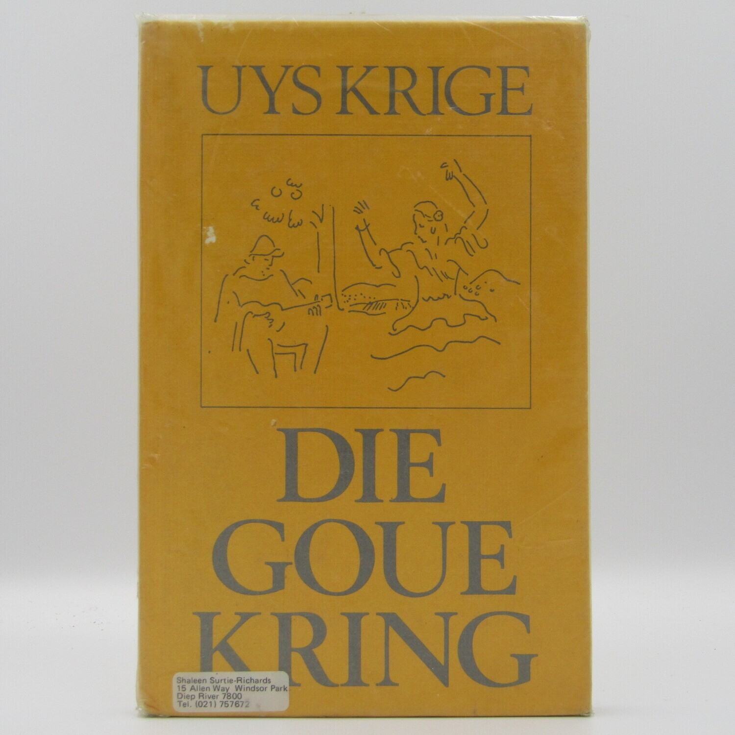 Die goue kring by Uys Krige - Signed by the author and dedicated to ...