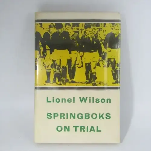 Springboks on Trial by Lionel Wilson - 1968 Edition