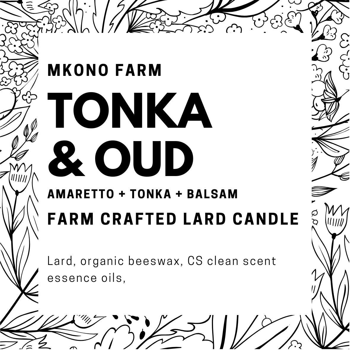 Lard Candle - Tonka & Oud