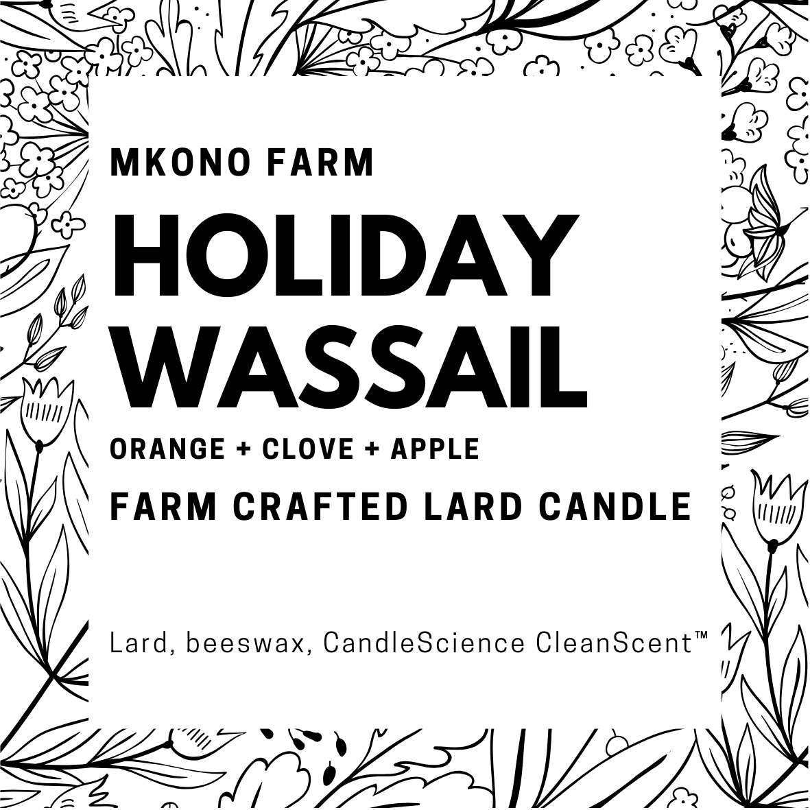 Lard Candle - Holiday Wassail - Hand Poured INDIANA