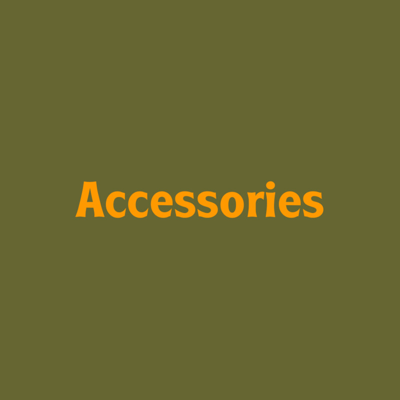 Accessories