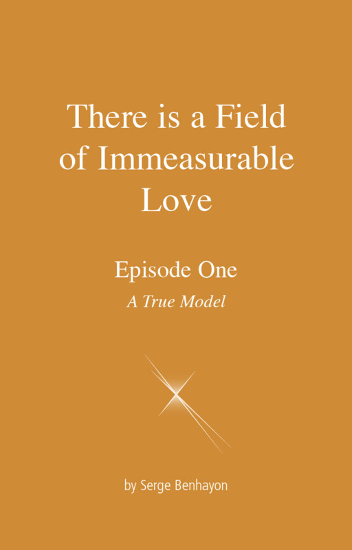 There is a Field of Immeasurable Love