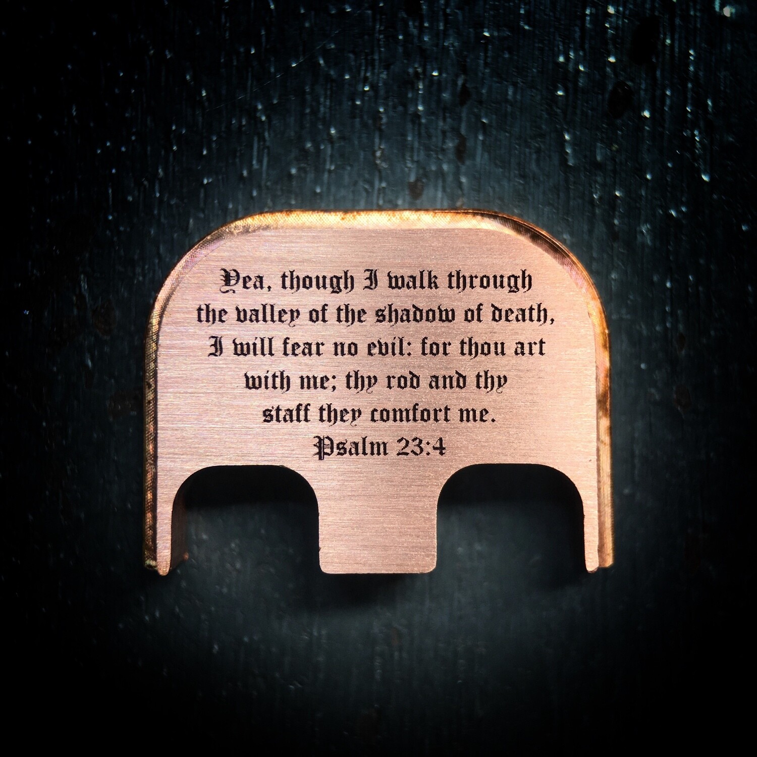 Psalm 23:4 - Copper - Deep Engraved Brushed