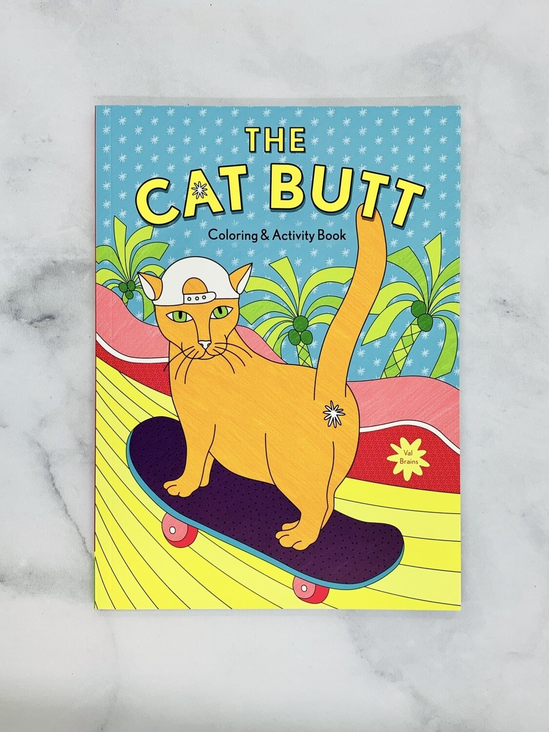 The Cat Butt Coloring and Activity Book
