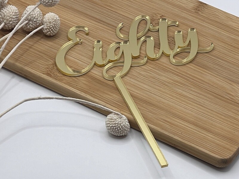 Eighty cake topper cursive