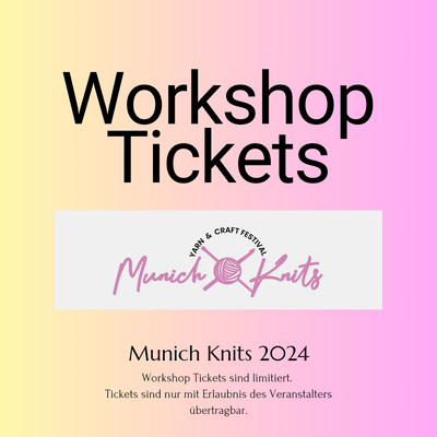 Wollmarkt und Workshop Tickets für Munich Knits 2024