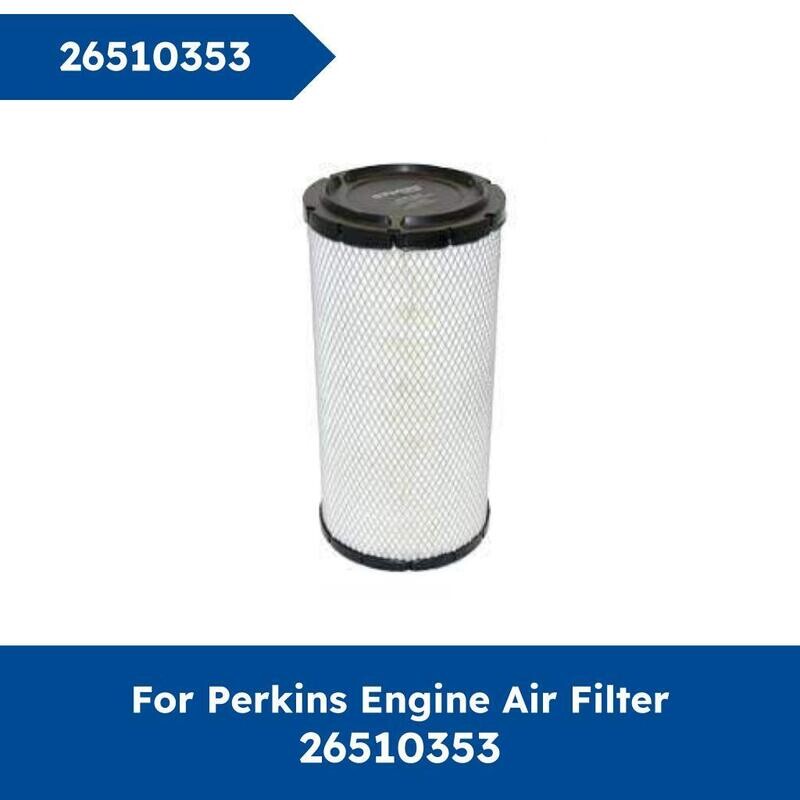 For Perkins Engine Air Filter 26510353