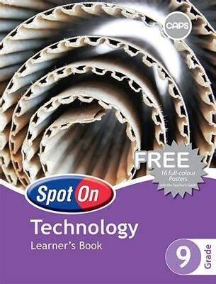 Spot On Technology Grade 9 Learner's Book