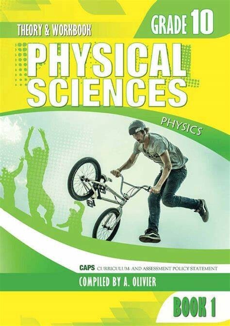Gr 10 Physical Science Physics Book 1 Theory and Worbook