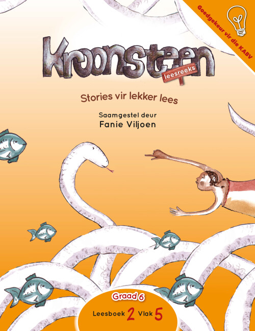 Stories vir lekker lees: Leesboek 2 Vlak 5 Gr. 6