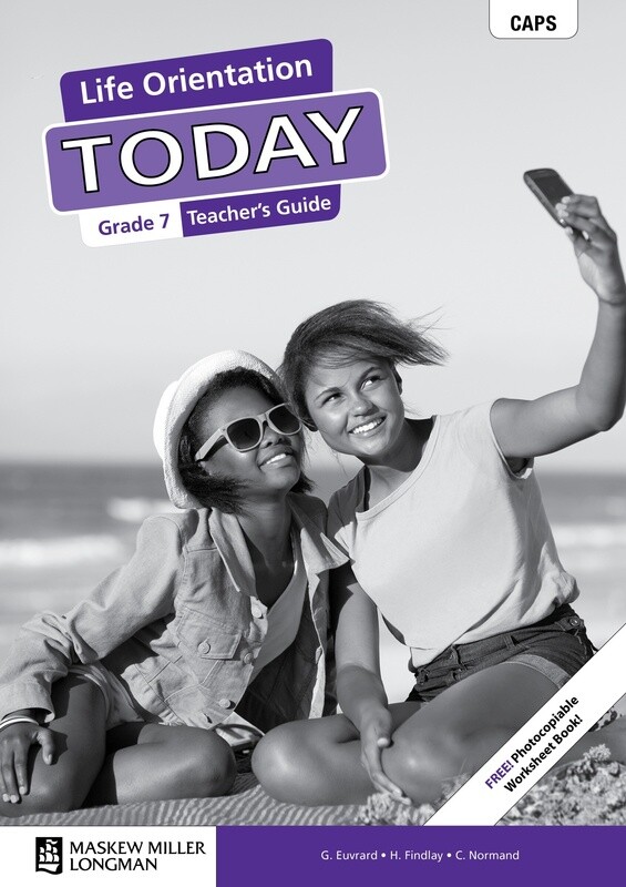 Life Orientation Today Grade 7 Teacher's Guide