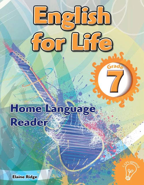 English for Life Home Language Reader Gr. 7