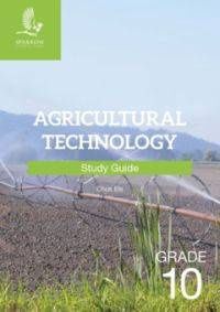 Agricultural Technology Gr. 10 Study Guide