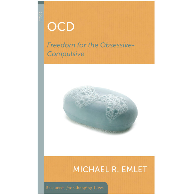 OCD: Freedom for the Obsessive-Compulsive (Medical and Psychiatric Issues)
