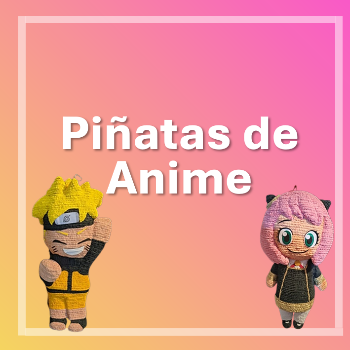 Piñatas de Anime