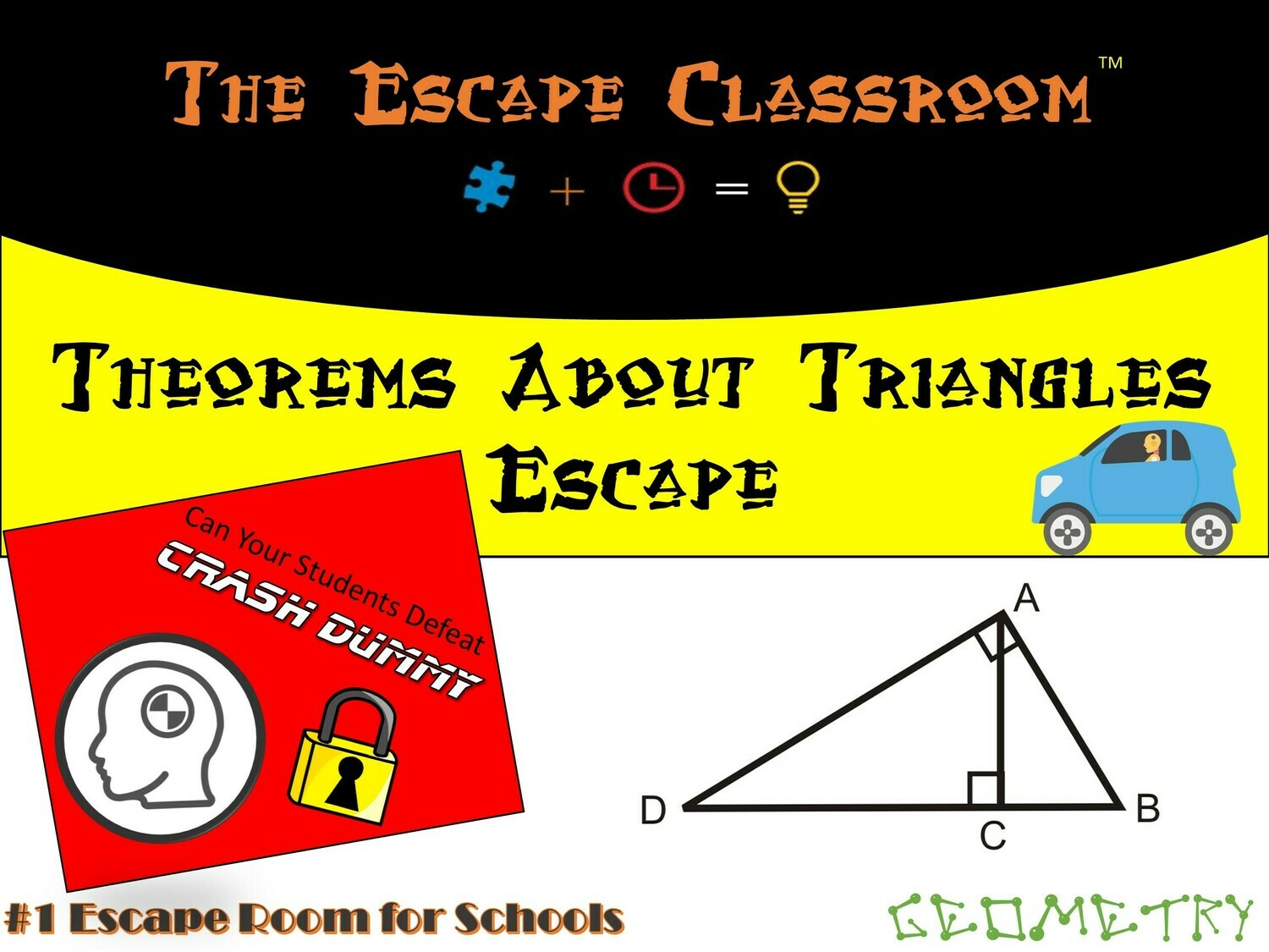 Geometry: Theorems about Triangles Escape (1 Teacher License)