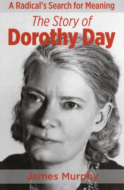 The Story of Dorothy Day