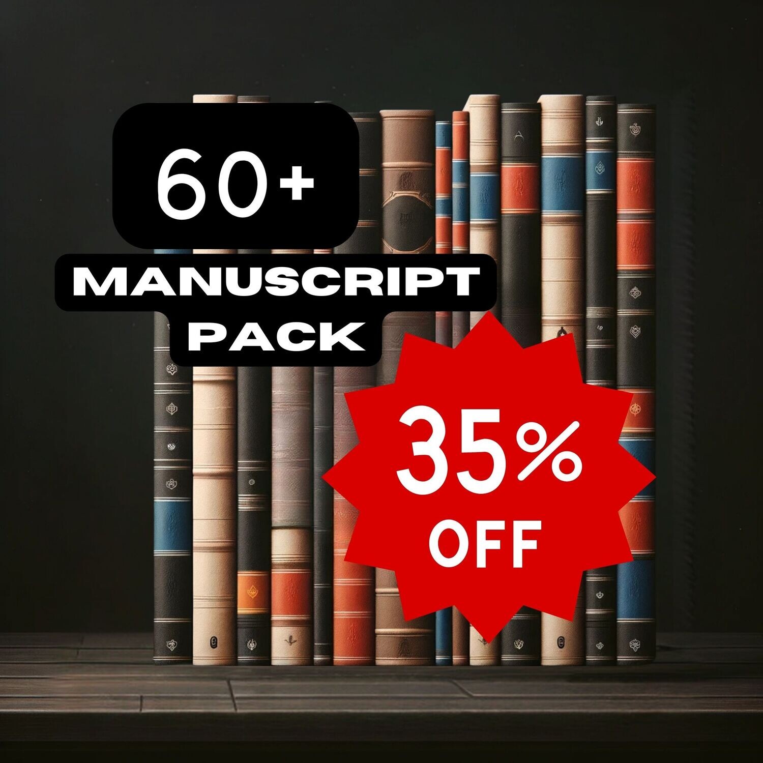 60-Manuscript Pack: Fully-Formatted, Edited, and Ready to Publish ...