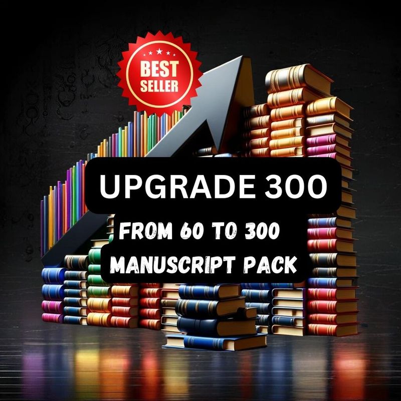 Upgrade Pack 300: From 60 to 300 Manuscript Pack