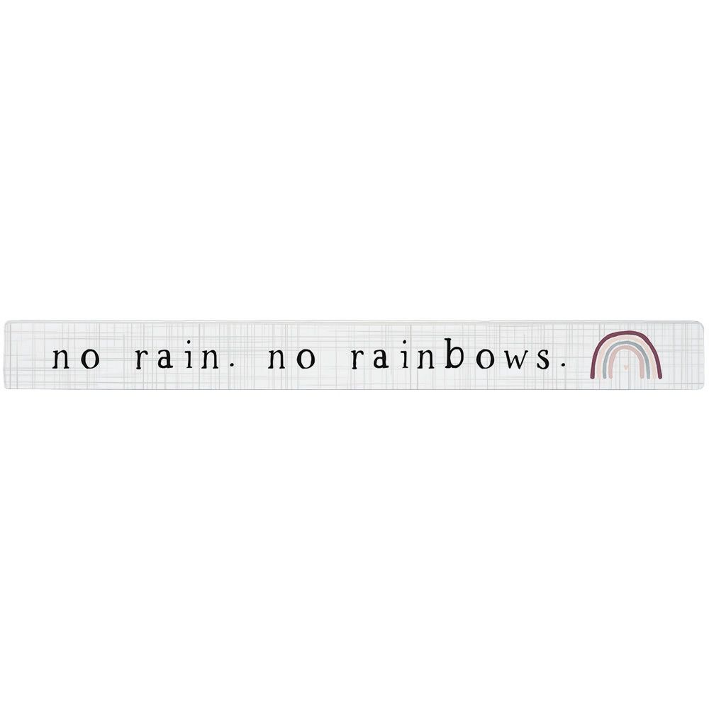 No Rain No Rainbows