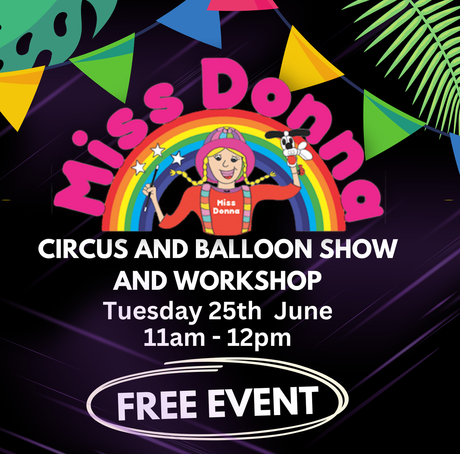 Miss Donna Circus and Balloon Workshop