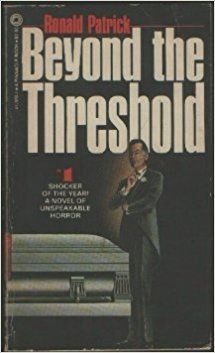 Beyond the Threshold by Ronald Patrick - USED