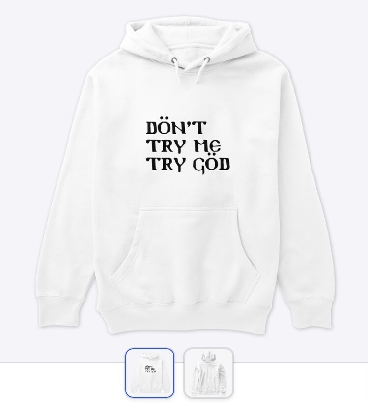 Don't try me try God!