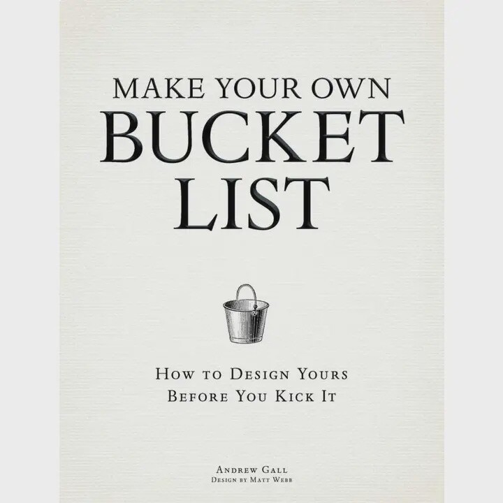 Make Your Own Bucket List: How To Design Yours