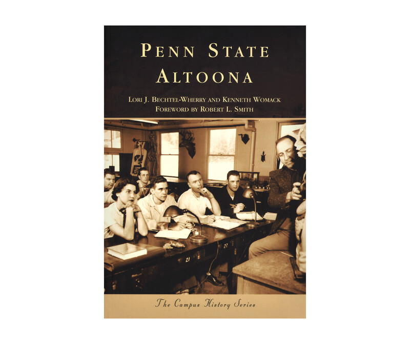 Penn State Altoona: A Campus History