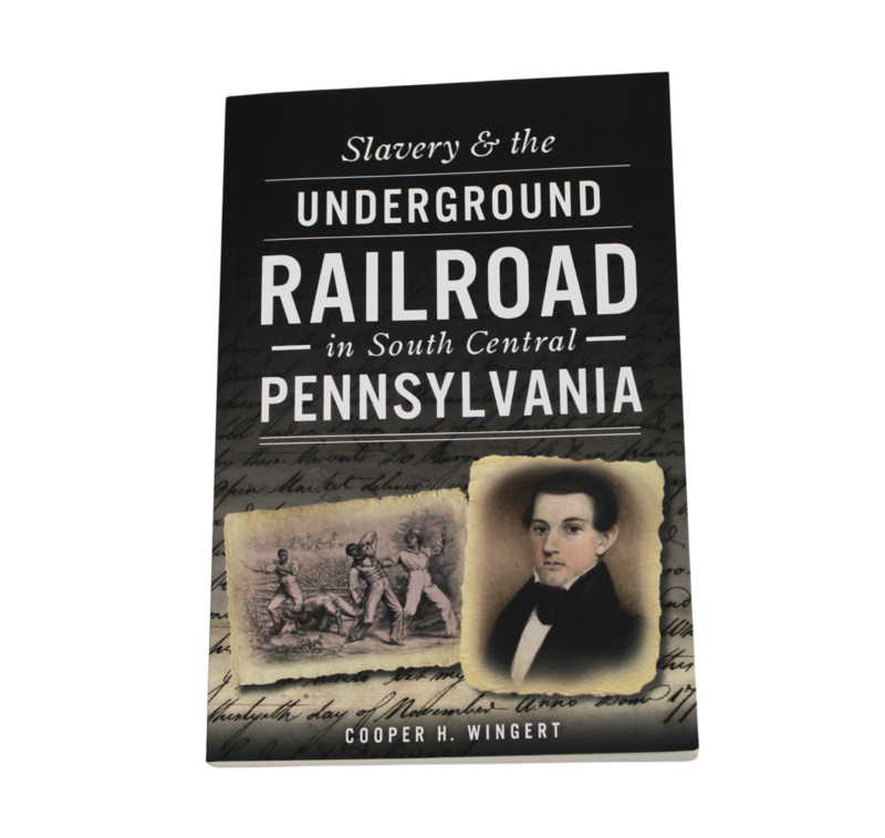 Slavery & The Underground Railroad in Southcentral PA