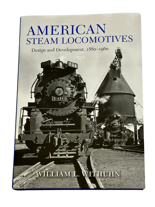 American Steam Locomotives: Design And Development, 1880-1960