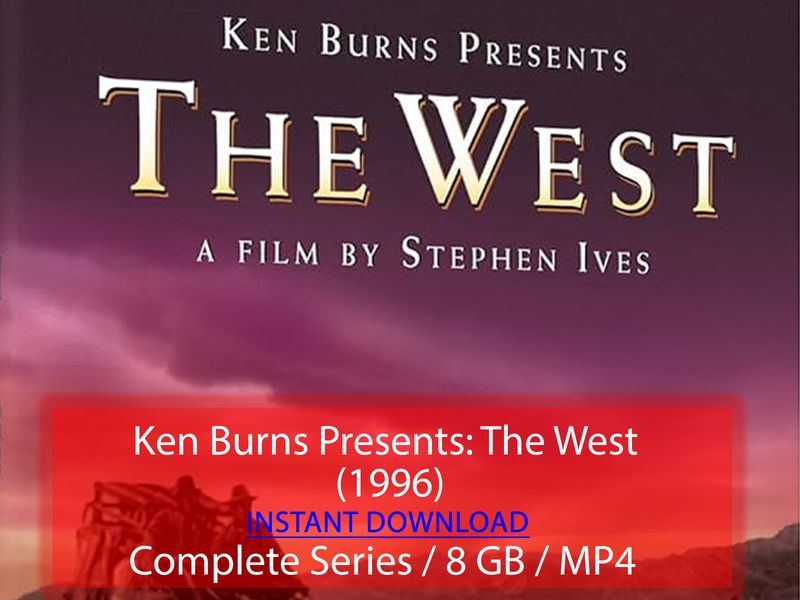 Ken Burns Presents: The West (1996)