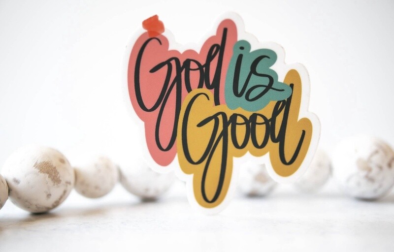 God Is Good, White Vinyl Sticker, 3x3 in.