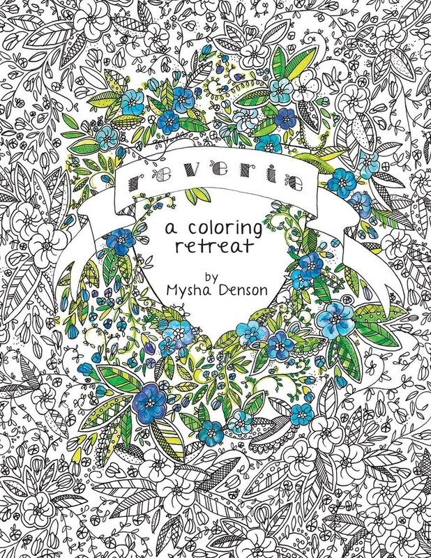 Reverie: A Colouring Retreat Colouring Book