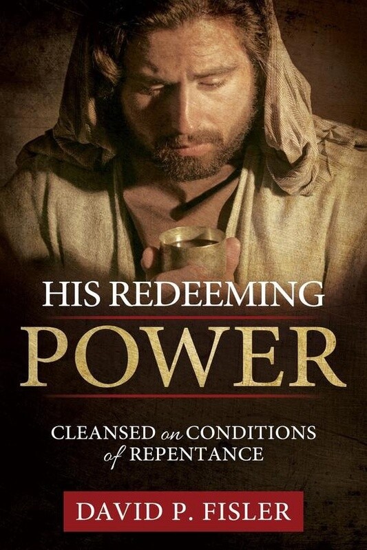 His Redeeming Power, Cleansed on Conditions of Repentance, Fisler