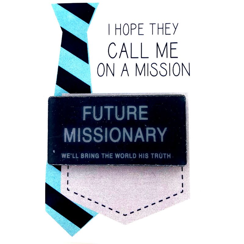 Future missionary magnetic badge